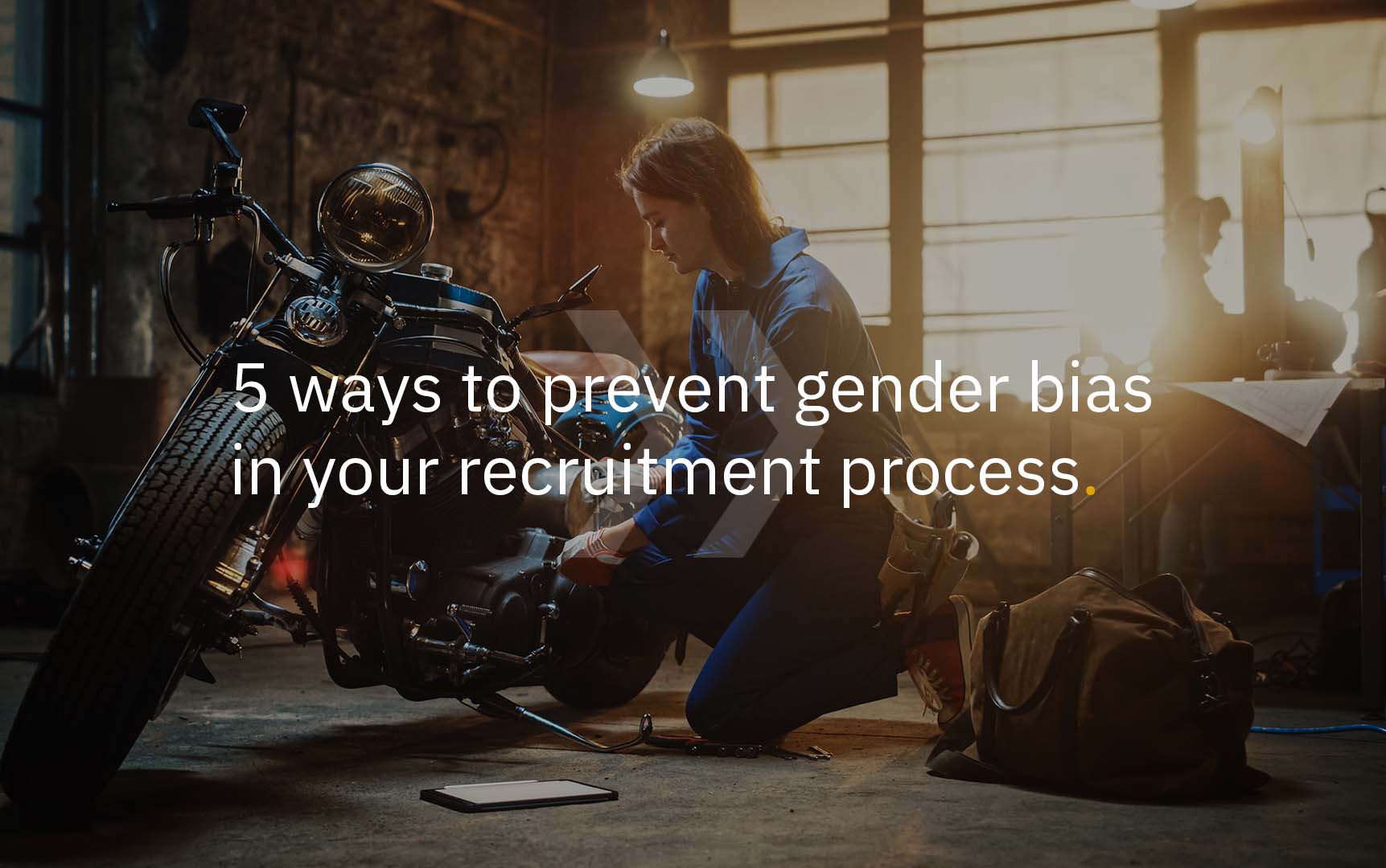 5 Ways To Prevent Gender Bias In Your Recruitment Process